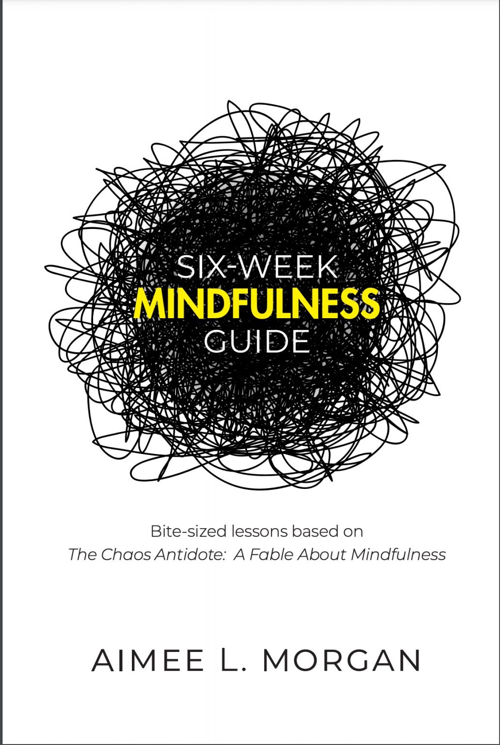 FREE 6-Week Mindfulness Guide – Aimee Morgan